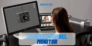¡Obtén Colores Precisos y Naturales! Calibración del Monitor